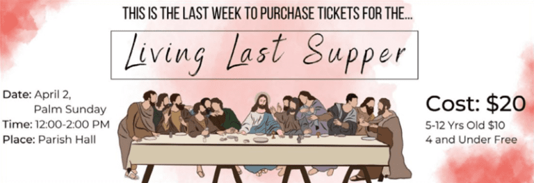 living last supper - Our Lady of Lourdes Catholic Church